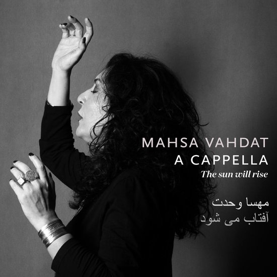 Mahsa Vahdat - The Sun Will Rise - A Cappella (CD), Mahsa Vahdat ...