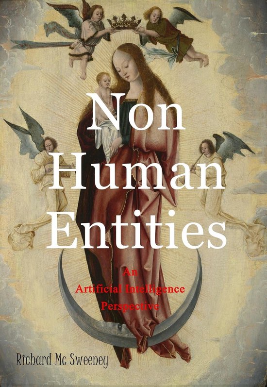 Non Human Entities - An Artificial Intelligence Perspective (ebook ...