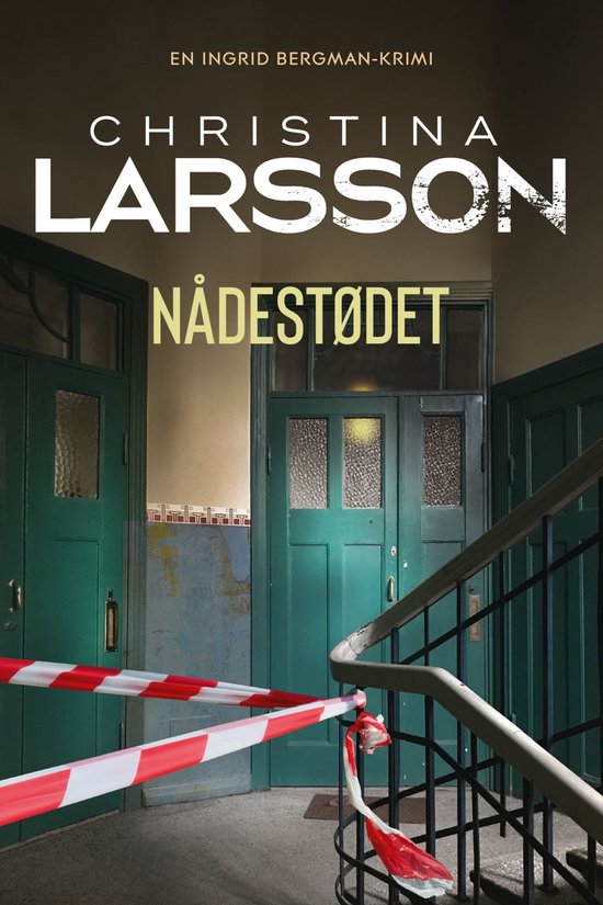 En Ingrid Bergman-krimi 5 - Nådestødet - 5 (ebook), Christina Larsson | 9789180346887... | bol.