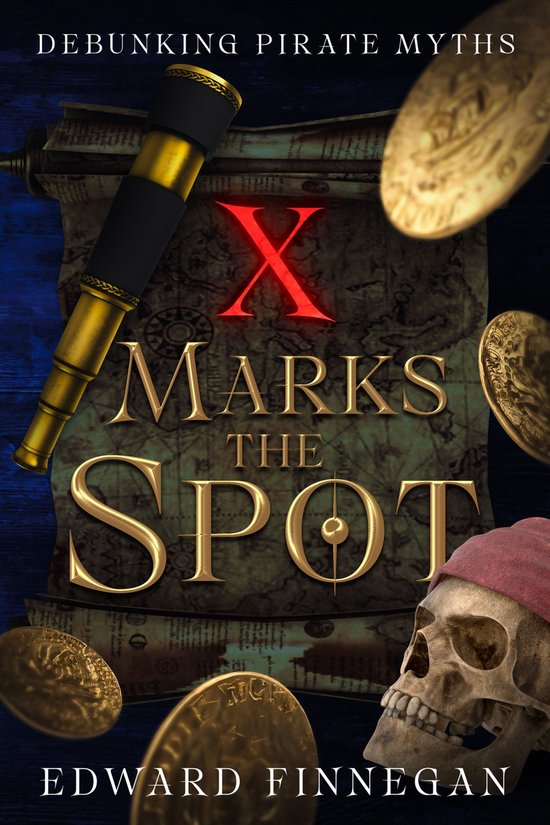 X Marks the Spot (ebook), Edward Finnegan | 9781456643072 | Boeken | bol