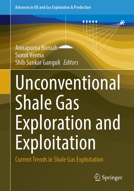 Advances in Oil and Gas Exploration & Production- Unconventional Shale ... Advances in Oil and Gas Exploration & Production- Unconventional Shale ...
