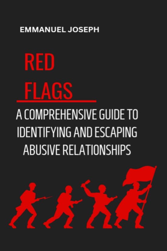 Recognizing the Red Flags (ebook), Emmanuel Eveshowyapesime Joseph | 9789268142967 |... | bol