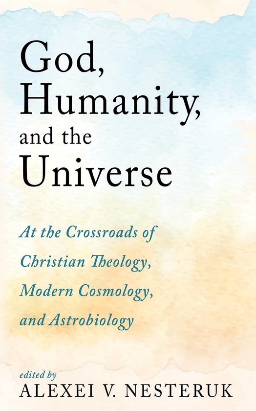 God, Humanity, and the Universe (ebook), Alexei V. Nesteruk ...