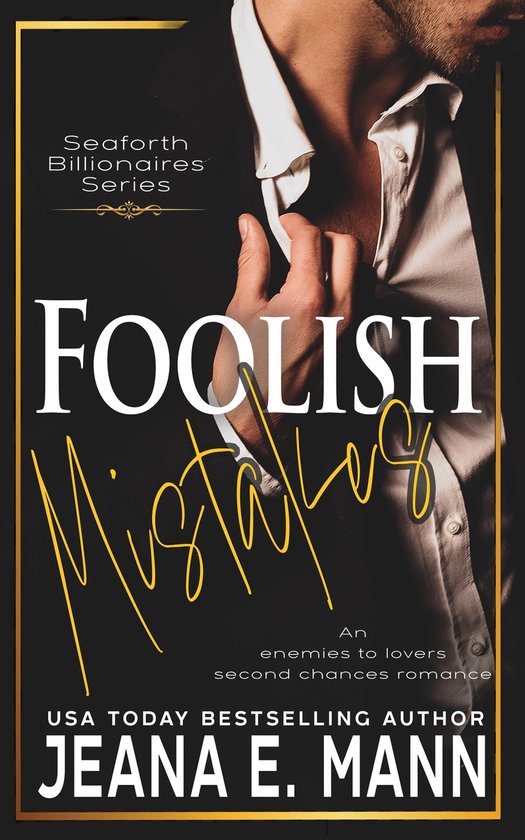 Seaforth Billionaires Series 1 - Foolish Mistakes (ebook), Jeana E ...