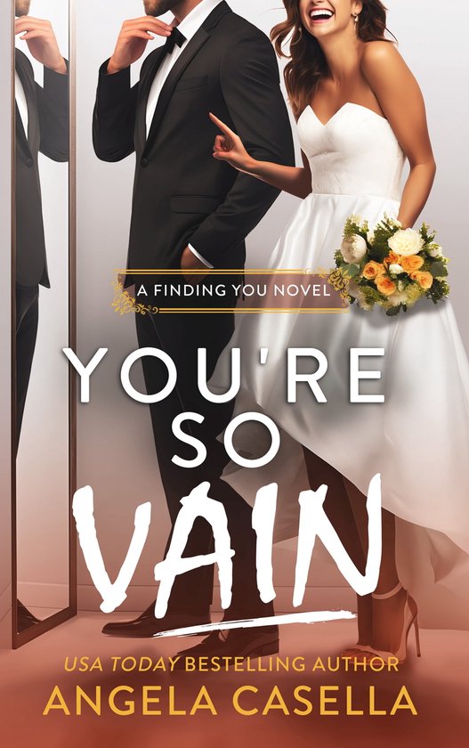 Finding you - You're so Vain (ebook), Angela Casella | 9798985790788 ...
