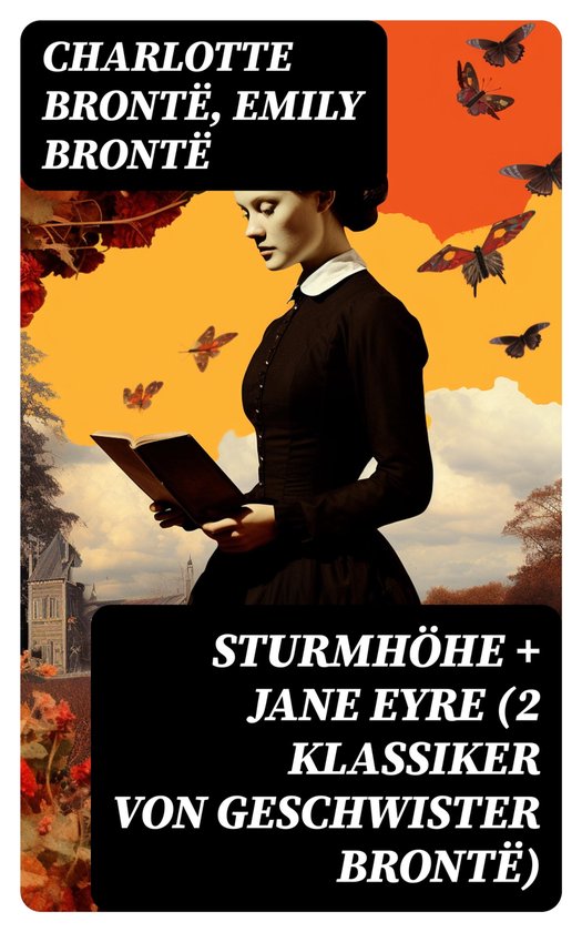 Sturmhöhe + Jane Eyre (2 Klassiker von Geschwister Brontë) (ebook ...
