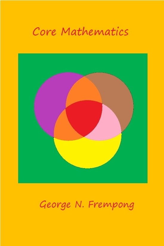 Core Mathematics (ebook), George Ntim Frempong | 1230007060410 | Boeken ...