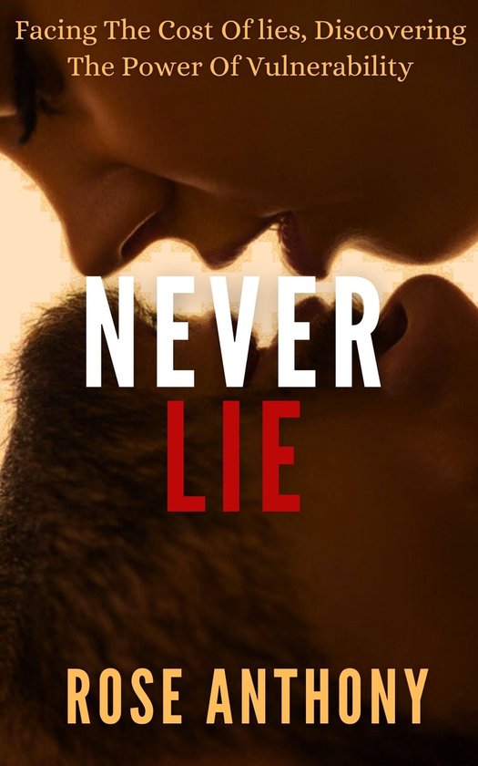 Never lie - Never lie (ebook), Rose Anthony | 1230007216404 | Boeken | bol
