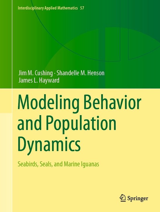Interdisciplinary Applied Mathematics 57 - Modeling Behavior and Population Dynamics... | bol