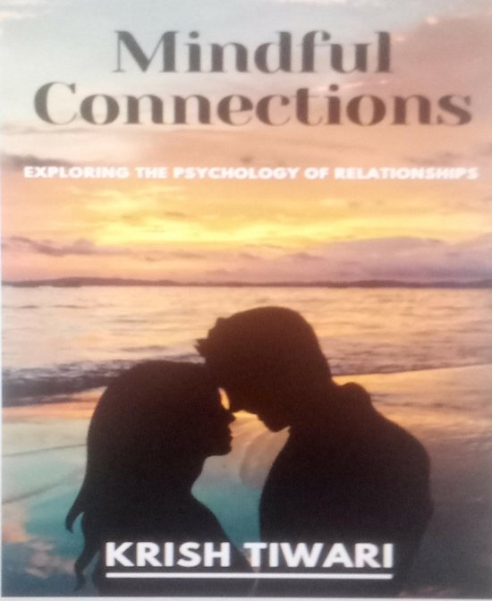 Mindful Connections: Exploring the Psychology of Relationships (ebook ...