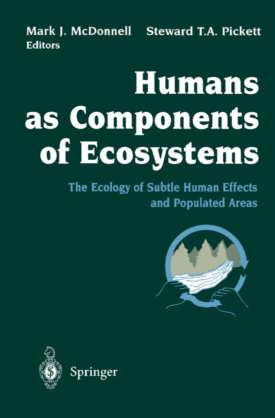 Humans as Components of Ecosystems | 9780387982434 | Steward T. A ...