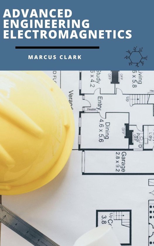 Advanced Engineering Electromagnetics (ebook), Marcus Clark | 9798223802747 | Boeken | bol