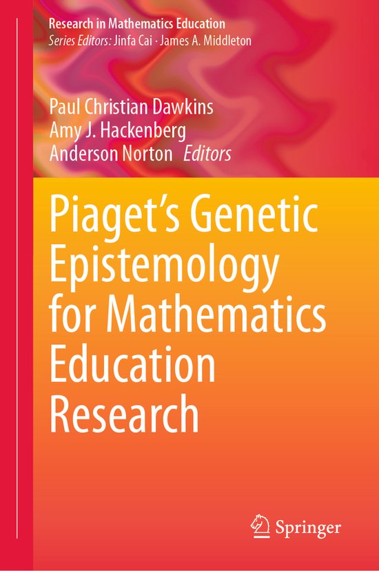 Research in Mathematics Education- Piaget’s Genetic Epistemology for ...