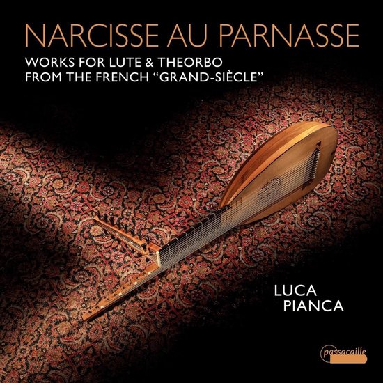 Luca Pianca - Narcisse Au Parnasse. Works For Lute & Theorbo Fro (CD ...