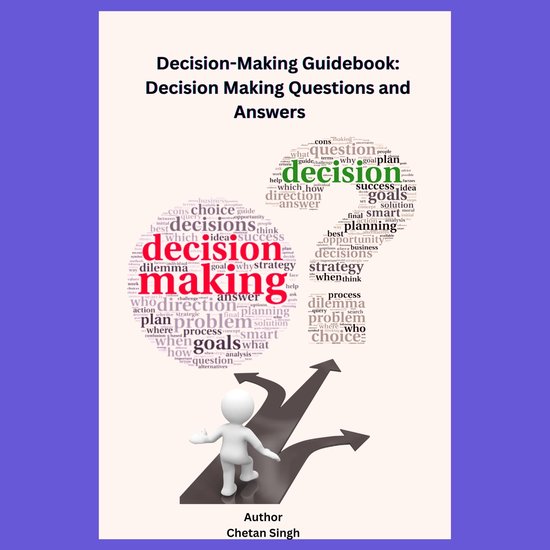 Decision-Making Guidebook: Decision Making Questions and Answers ...