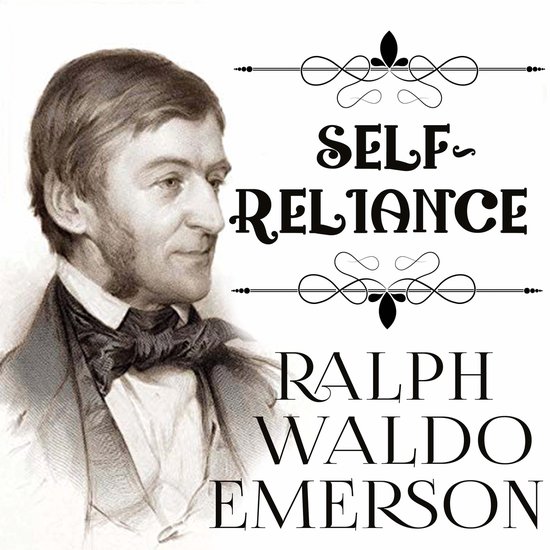 Self-Reliance, Ralph Waldo Emerson | 4099995190014 | Boeken | bol