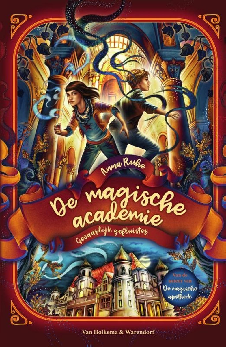 De magische academie 2 - Gevaarlijk gefluister, Anna Ruhe ...
