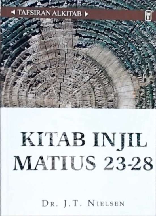 Tafsiran Alkitab : Katib Injil Matius 23-28 | 9789796875511 | Boeken | bol