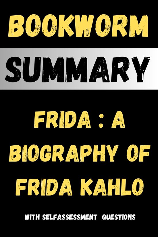 BOOKWORM series - Frida A Biography of Frida Kahlo by Hayden Herrera ...