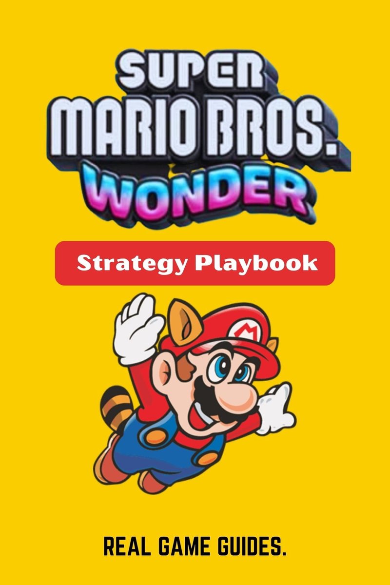 Super Mario Bros. Wonder Strategy playbook (ebook), Real Game Guides ...