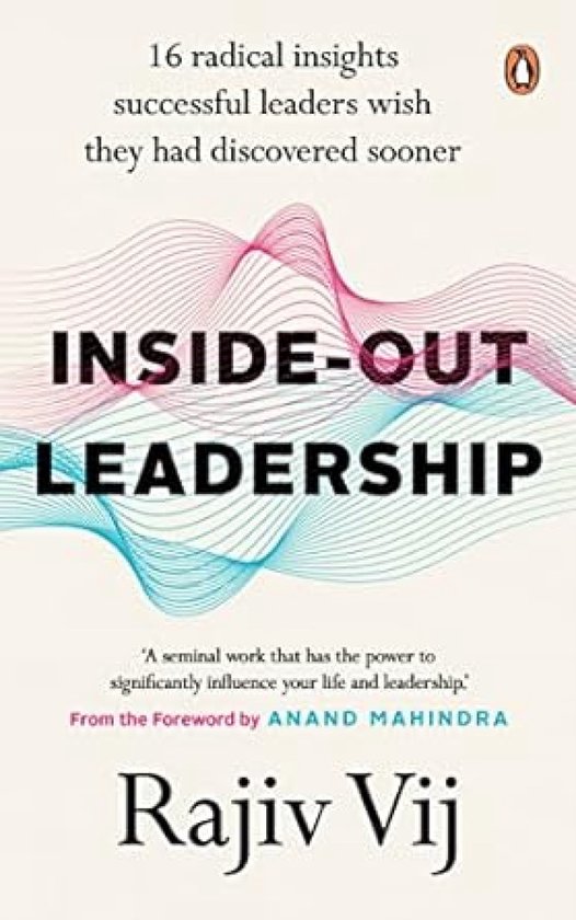 Inside-Out Leadership, Rajiv Vij | 9780670098064 | Boeken | bol.