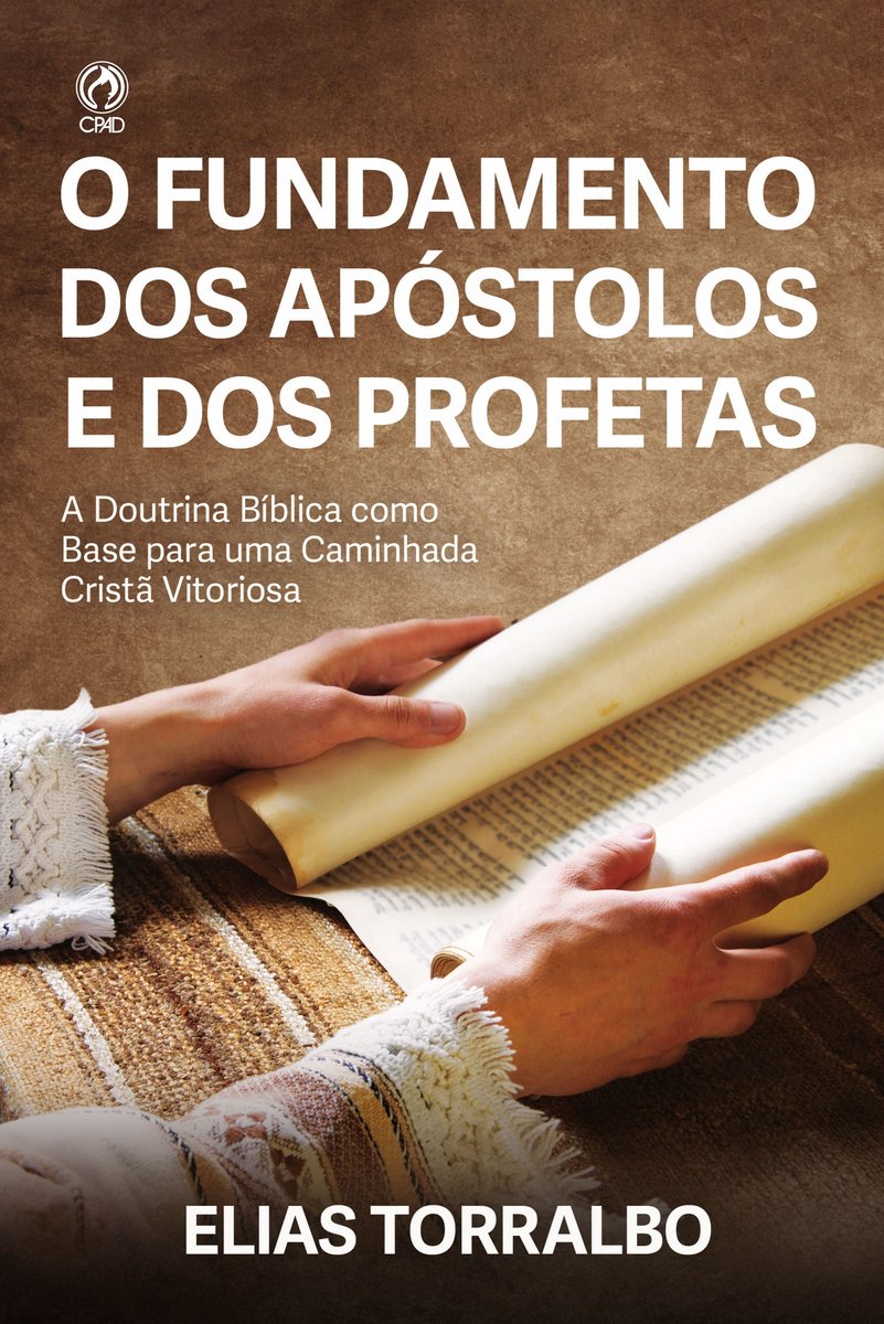 O Fundamento dos Apóstolos e dos Profetas (Livro de Apoio Jovens) (ebook), Elias... | bol