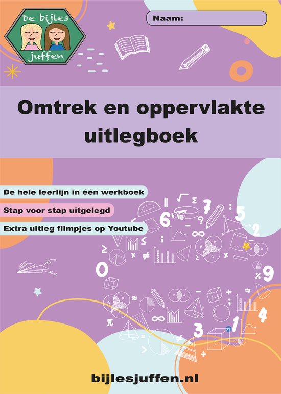 Uitlegboek De Omtrek en Oppervlakte Geschikt voor Groep 4 t/m 8 ...