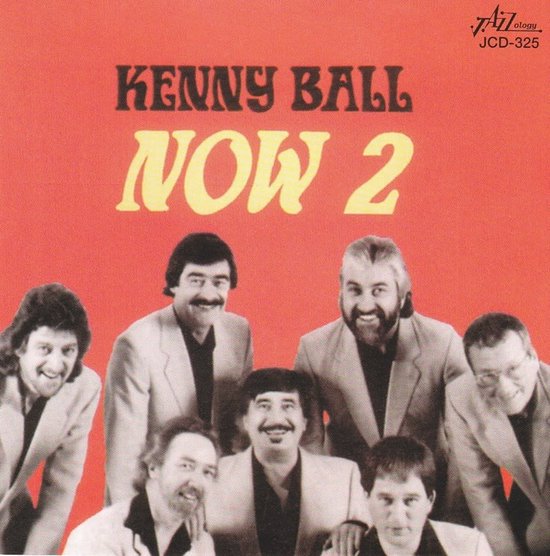 Kenny Ball - Now 2 (CD), Kenny Ball | Muziek | bol