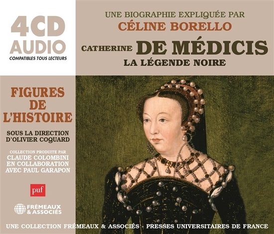 Celine Borello - Catherine De Medicis, La Legende Noire - Une Biogr (4 ...