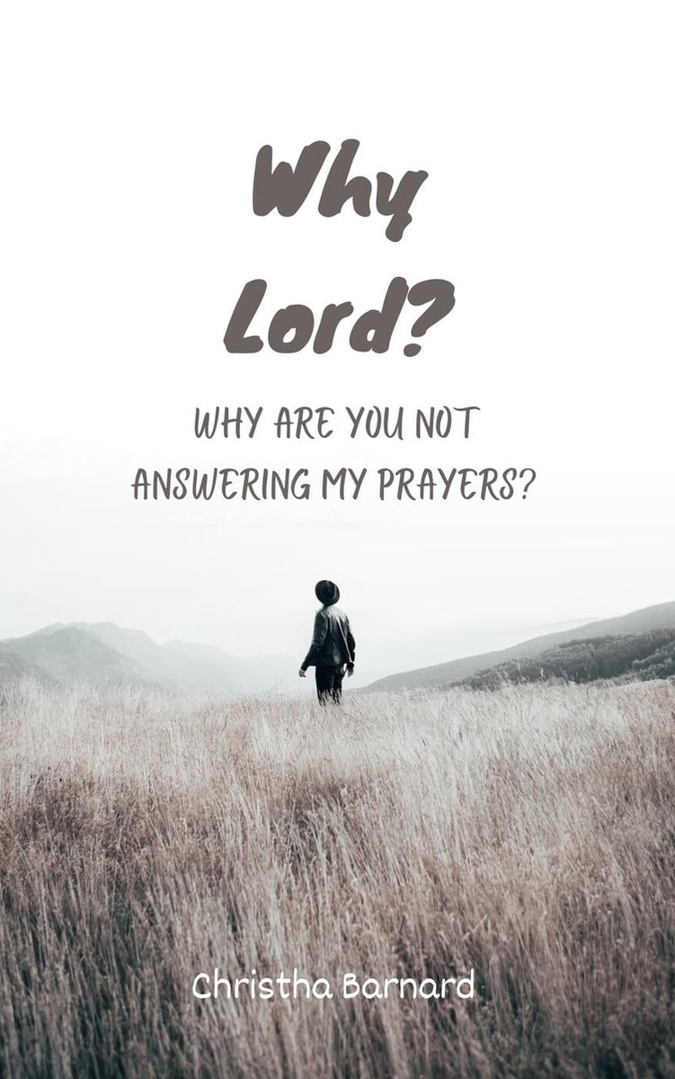 Why Lord? (ebook), Christha Barnard | 9798223912286 | Boeken | bol