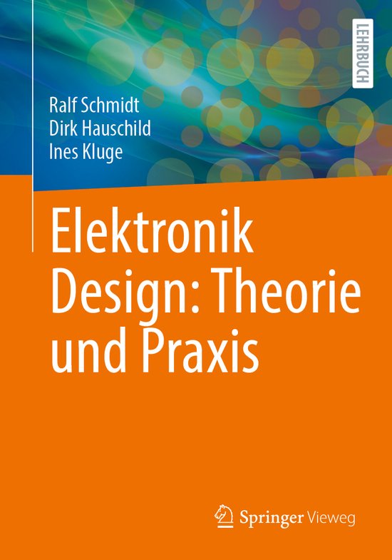 Elektronik Design: Theorie und Praxis | 9783662686751 | Ralf Schmidt ...