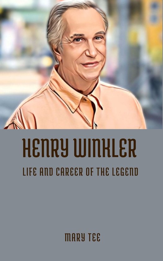 Henry Winkler (ebook), Mary Tee | 1230007158728 | Boeken | bol