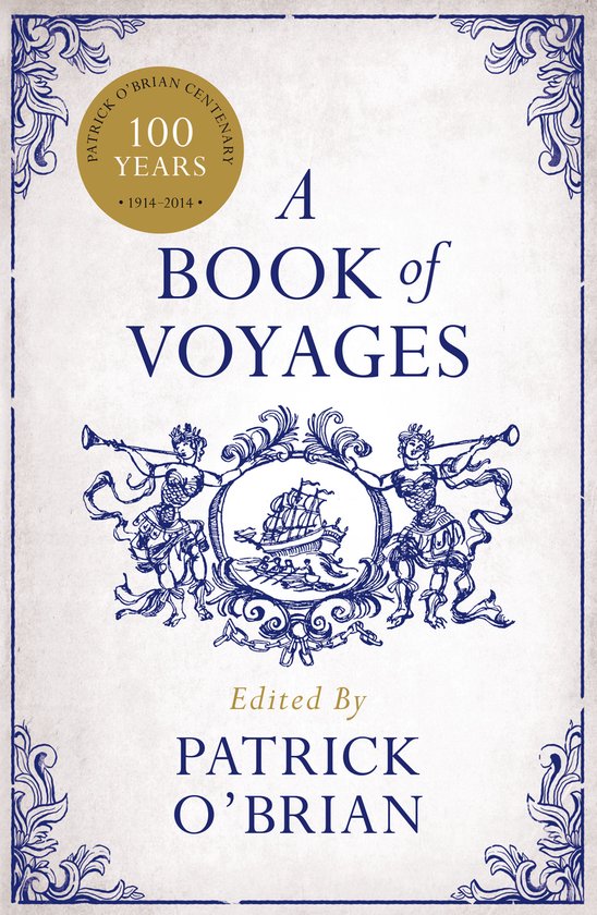 Book Of Voyages, Patrick O'Brian | 9780007487127 | Boeken | bol