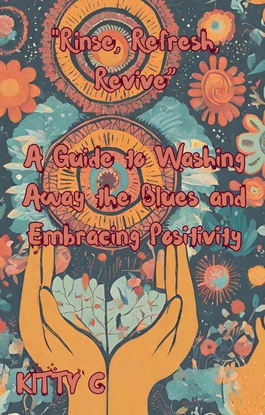 "Rinse, Refresh, Revive: A Guide to Washing Away the Blues and ...