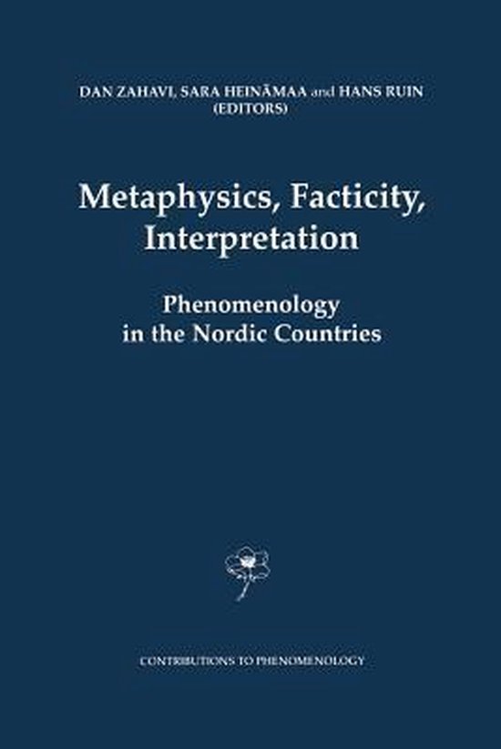 Metaphysics, Facticity, Interpretation | 9789401037662 | Boeken | bol.com