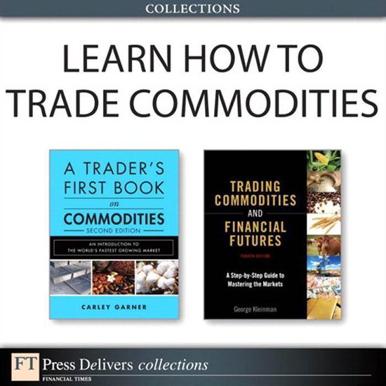 Learn How to Trade Commodities (Collection) (ebook), George Kleinman ...