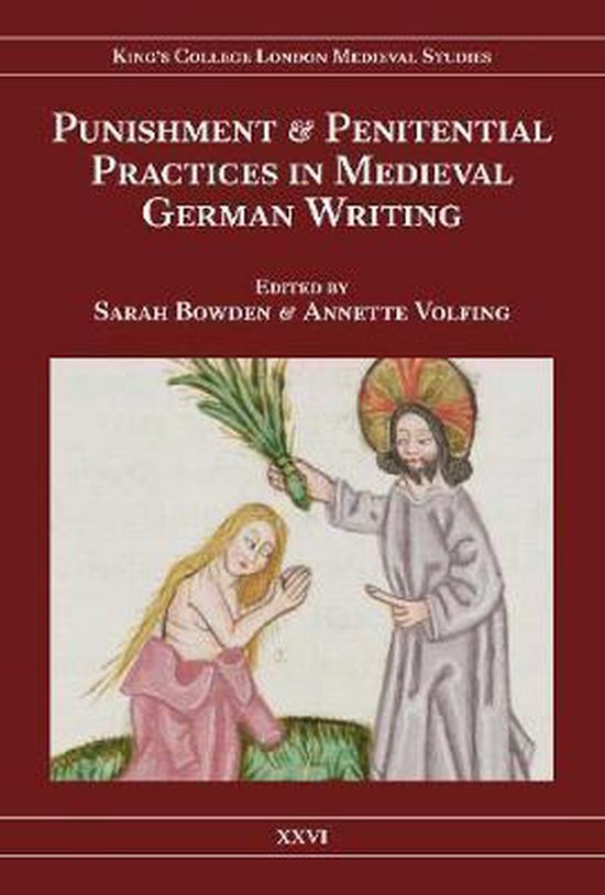 Punishment and Penitential Practices in Medieval German Writing ...