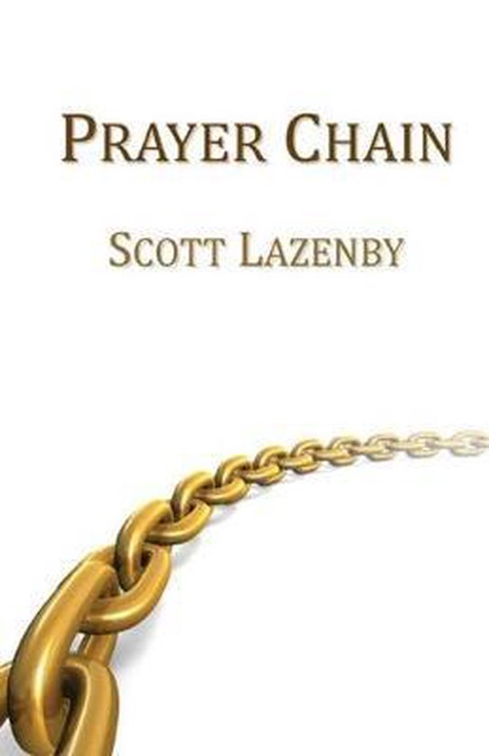 Prayer Chain, Scott Lazenby | 9781643731643 | Boeken | bol