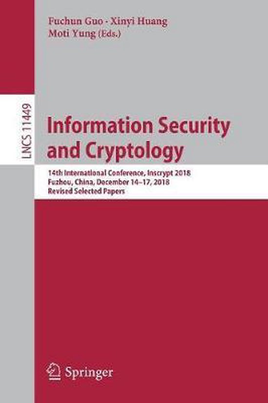 Information Security and Cryptology | 9783030142339 | Boeken | bol.com