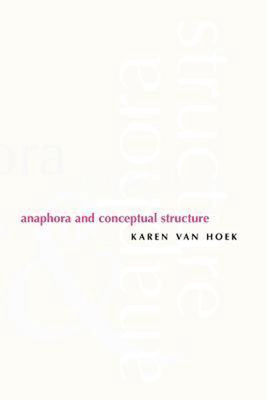 Anaphora and Conceptual Structure | 9780226848945 | Karen Van Hoek ...