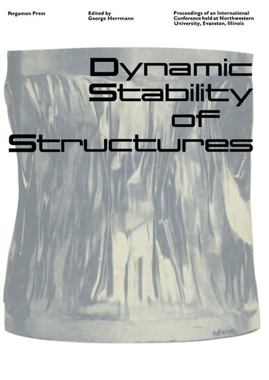 Dynamic Stability of Structures (ebook) | 9781483223247 | Boeken | bol.com