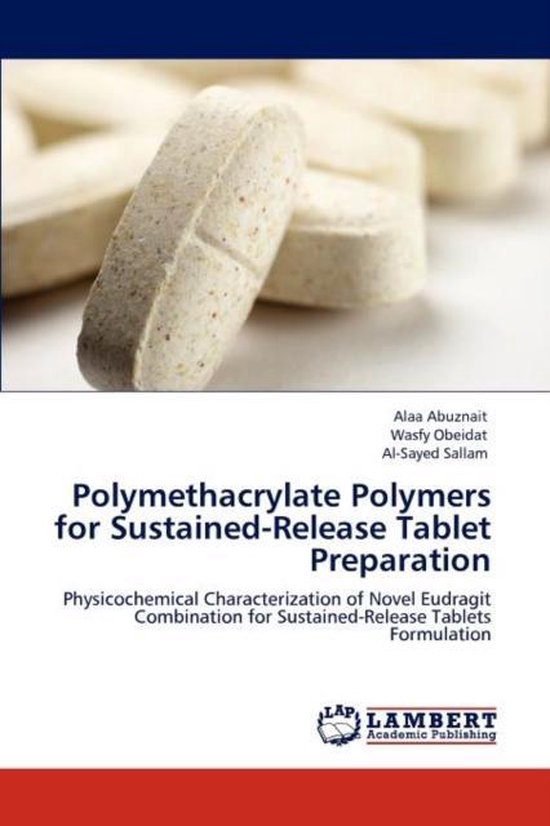 Polymethacrylate Polymers for Sustained-Release Tablet Preparation ...