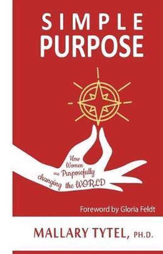 Simple Purpose, Dr Mallary Tytel | 9781986840743 | Boeken | bol.com