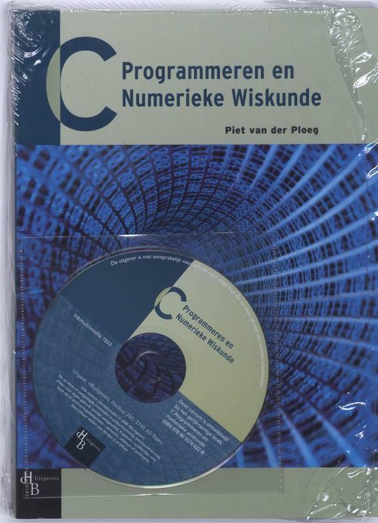 C Programmeren En Numerieke Wiskunde + Cd-Rom | 9789055746224 | Piet ...