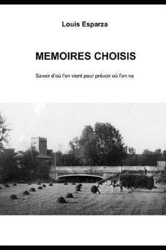 M moires Choisis, Louis Esparza | 9781728784076 | Boeken | bol.com