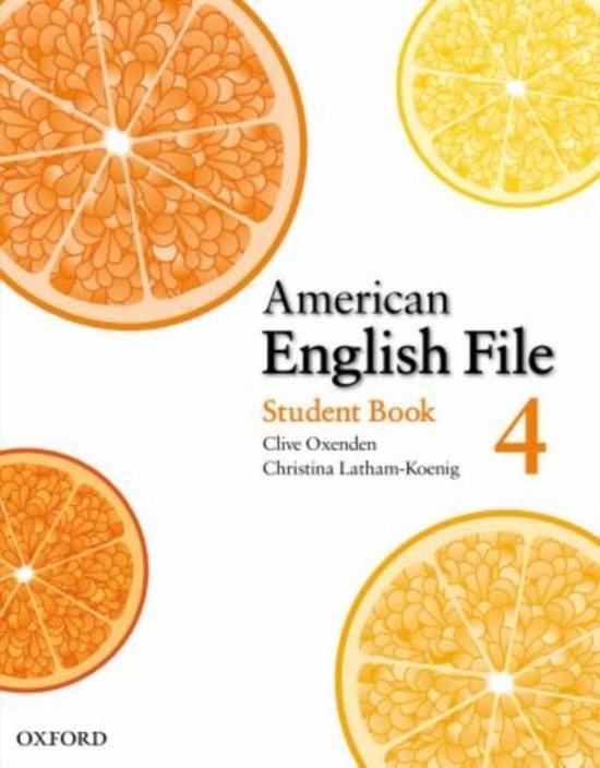 American English File Level 4 | 9780194774642 | Clive Oxenden | Boeken ...