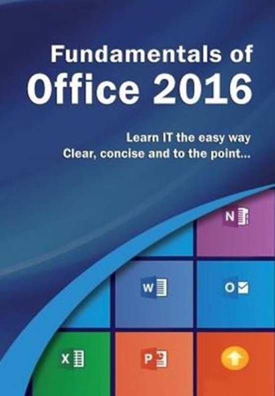 Fundamentals of Office 2016 | 9780993298134 | Wilson Kevin | Boeken ...