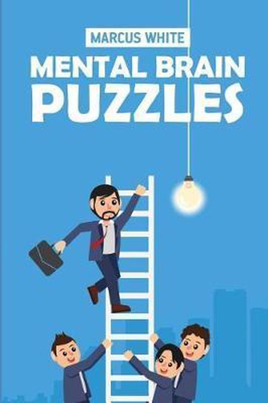Adult Logic Puzzle Book- Mental Brain Puzzles, Marcus White ...