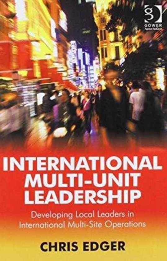 Effective Multi-Unit Leadership and International Multi-Unit Leadership ...