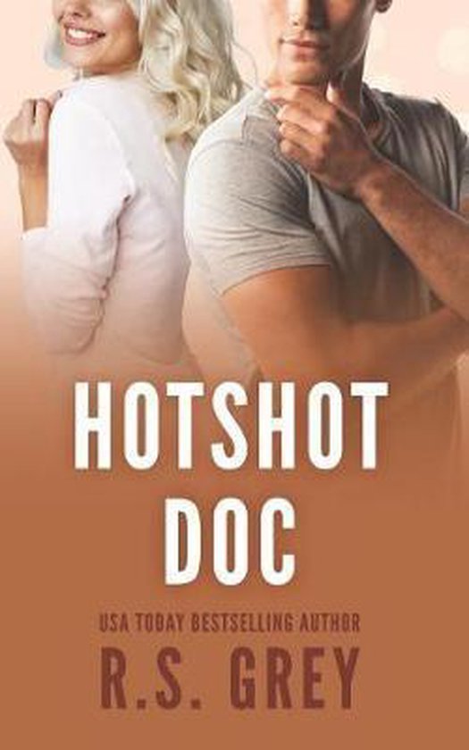 Hotshot Doc, R S Grey | 9781790867233 | Boeken | bol